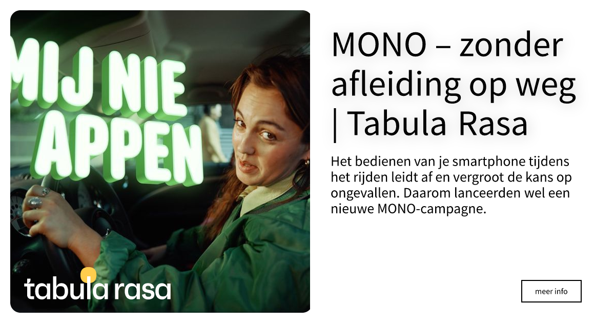 MONO – zonder afleiding op weg | Tabula Rasa